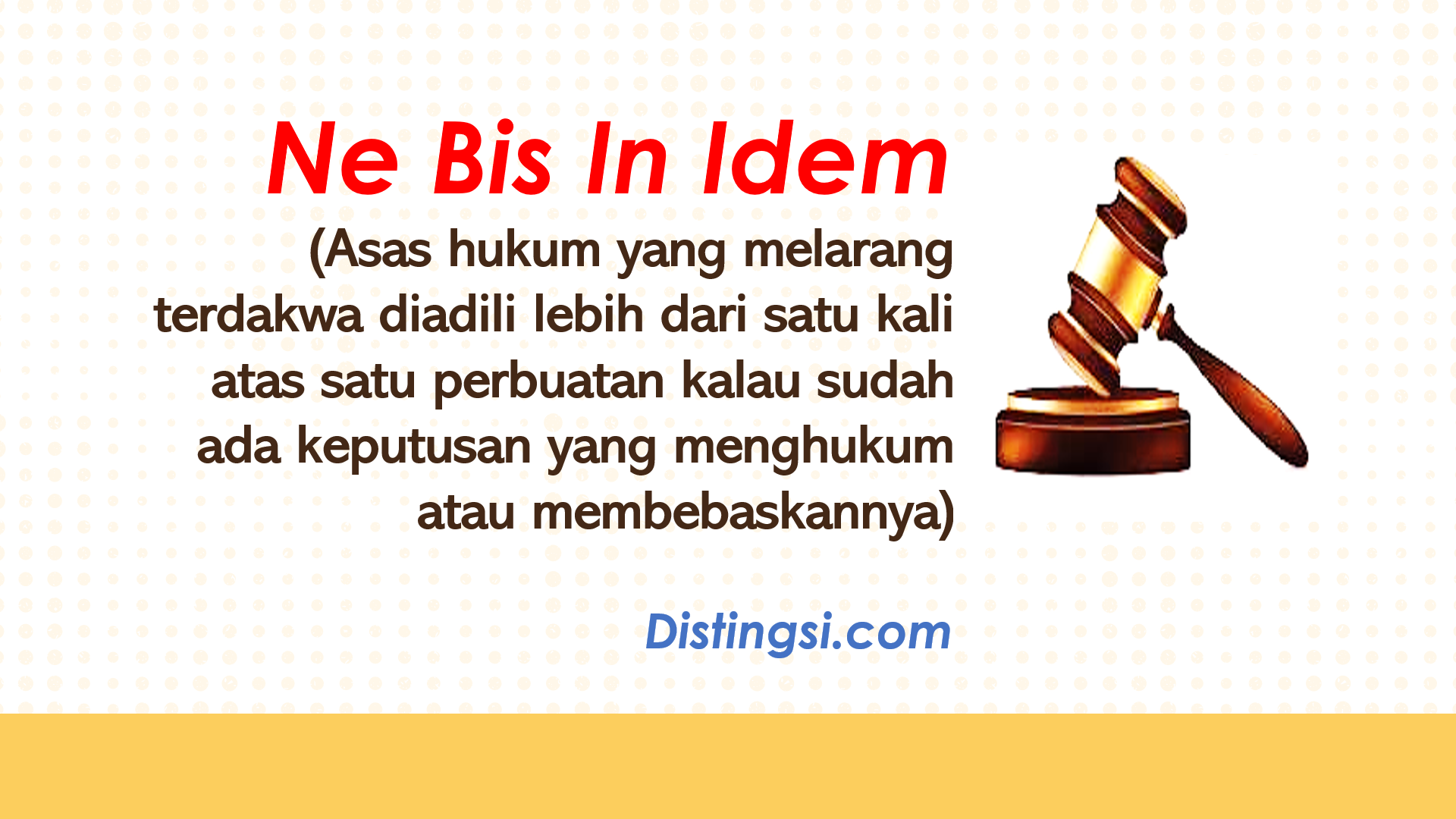 Ne Bis In Idem: Pengertian, Tujuan, Signifikansi, dan Implementasi ...